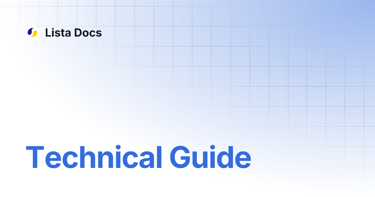 Technical Guide | Lista Docs