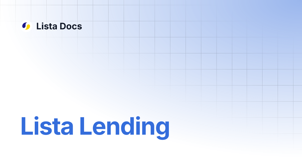 Lista Lending | Lista Docs